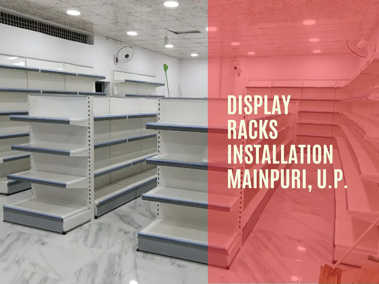 Display Racks Installation Hyderabad